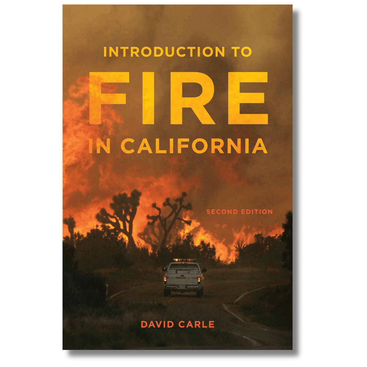 Introduction to Fire in California – The ForestWatch Store